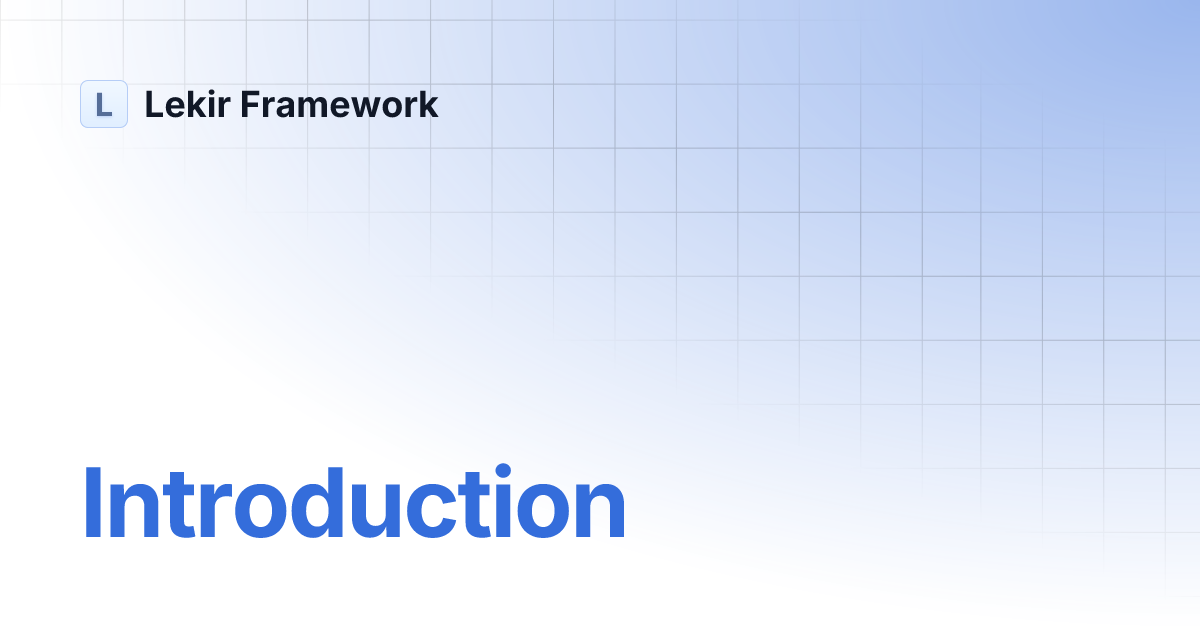 Introduction | Lekir Framework